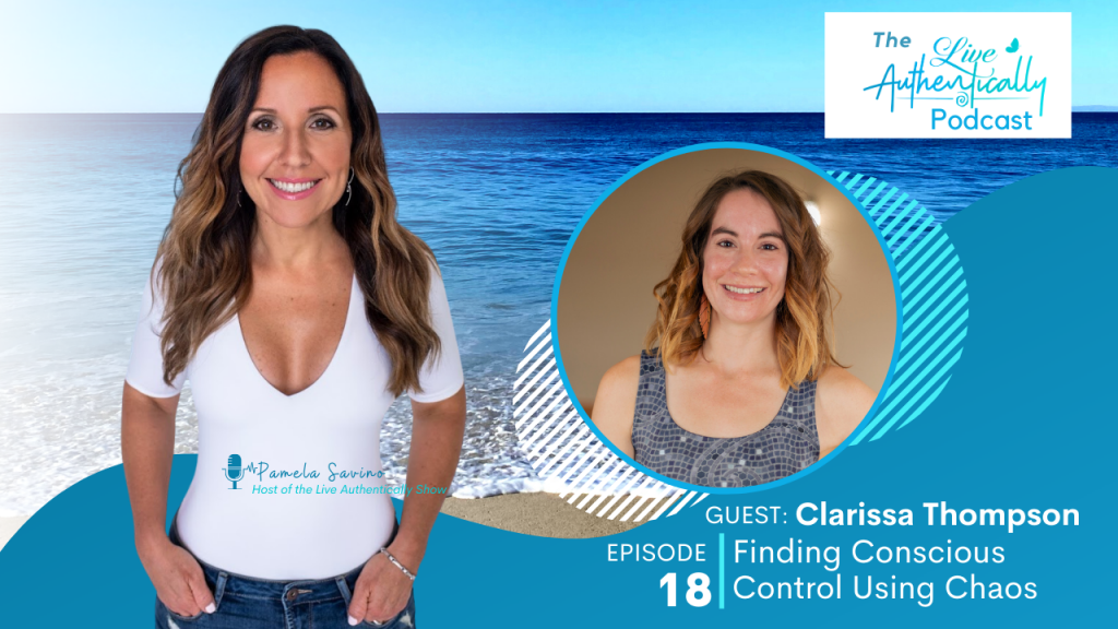 Episode 18 - Finding Conscious Control Using Chaos with Clarissa ...