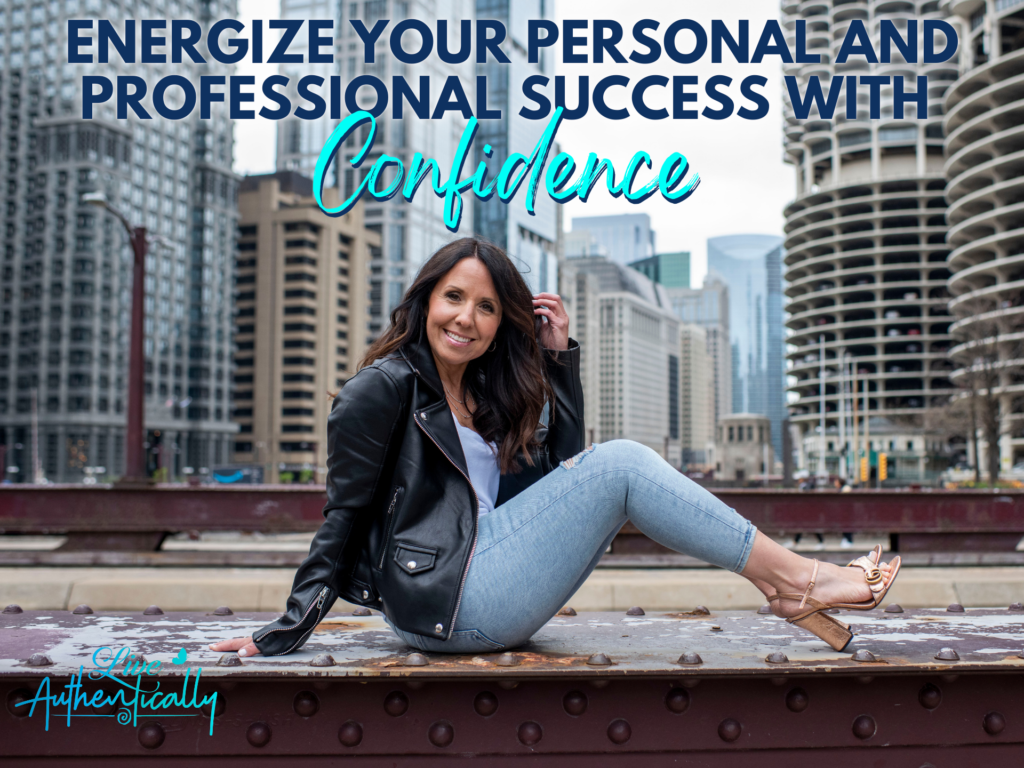 Energize Your Personal and Professional Success With Confidence - Live ...